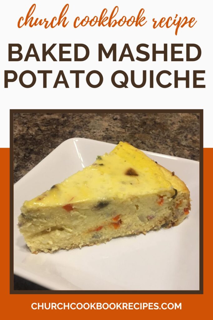 Baked Mashed Potato Quiche Recipe – Church Cookbook Recipes